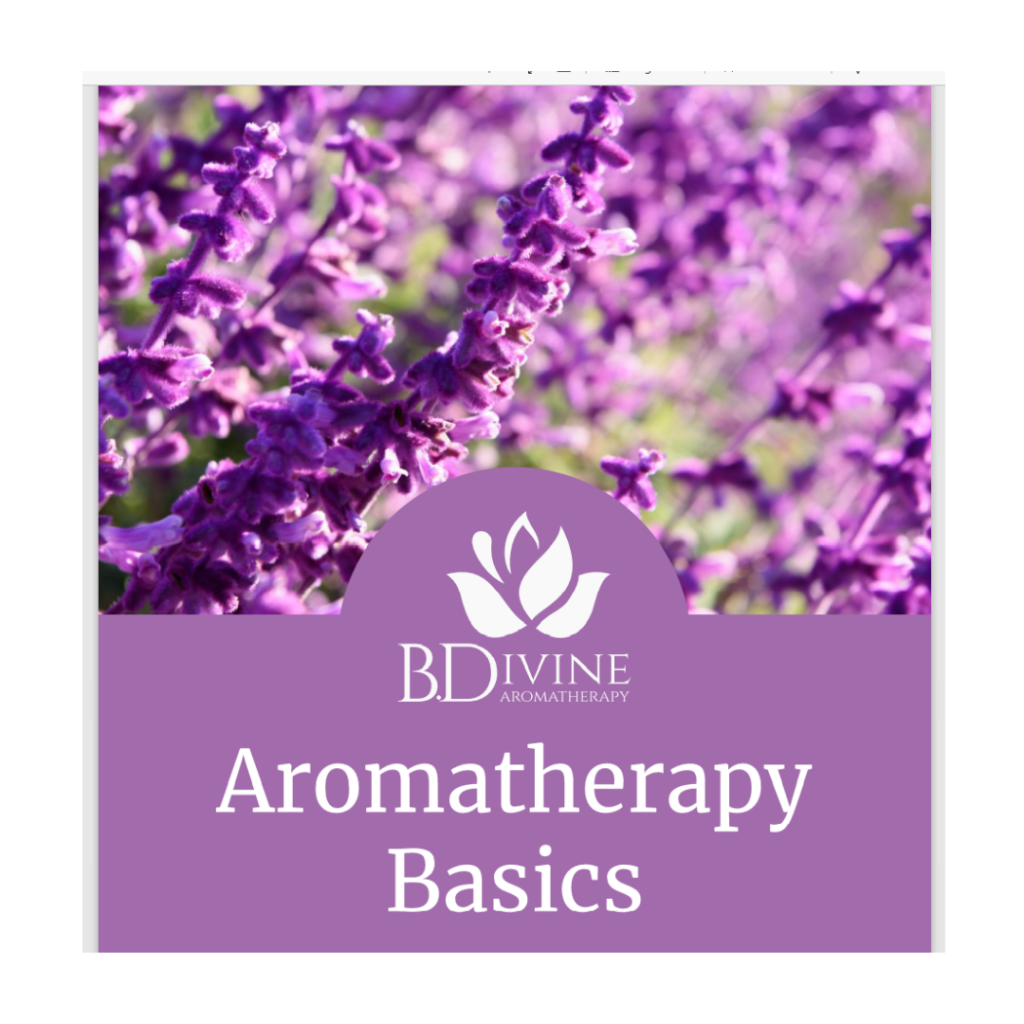 The Printable Guide to Essential oil Aromatherapy Basics | B. Divine ...